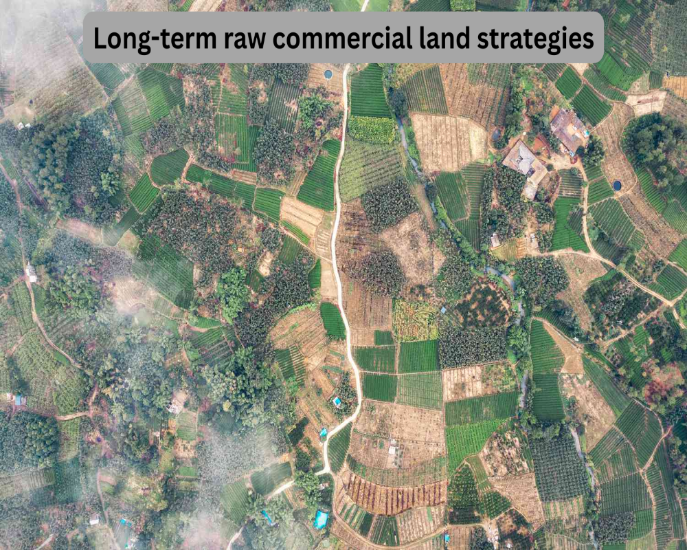 Introduction to long-term raw commercial land strategies - Hello LandBank